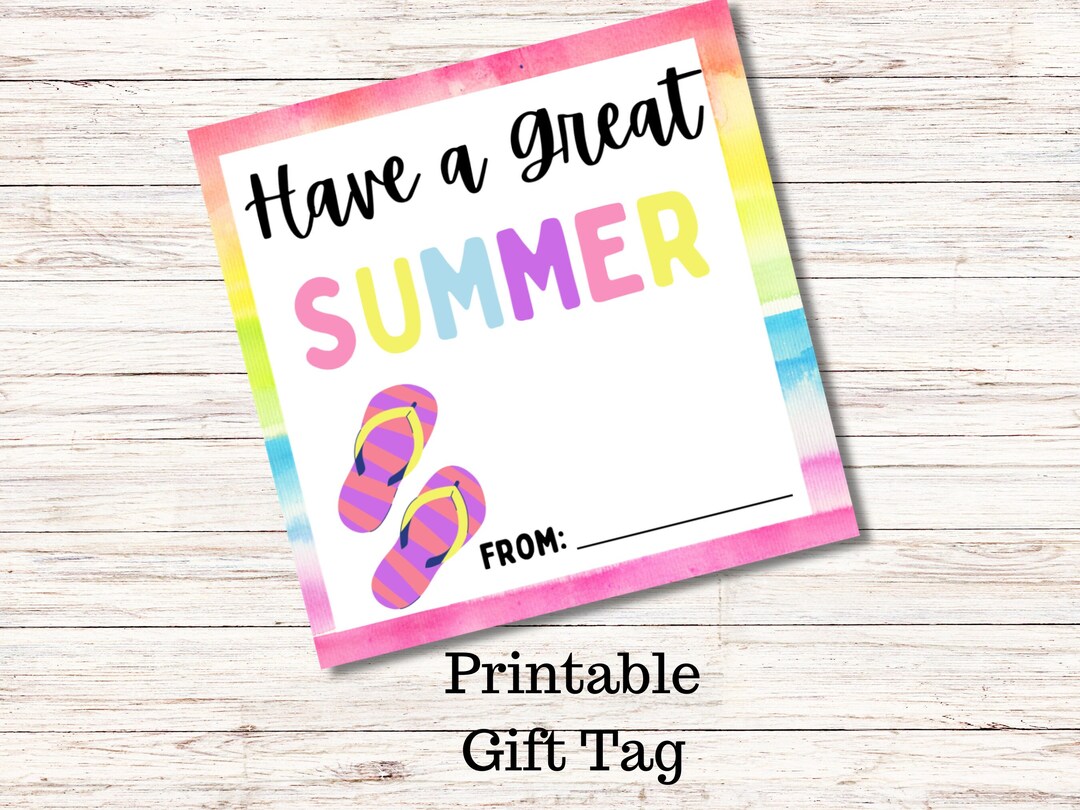 Have a Great Summer Gift Tag, Teacher, Classmates - Etsy