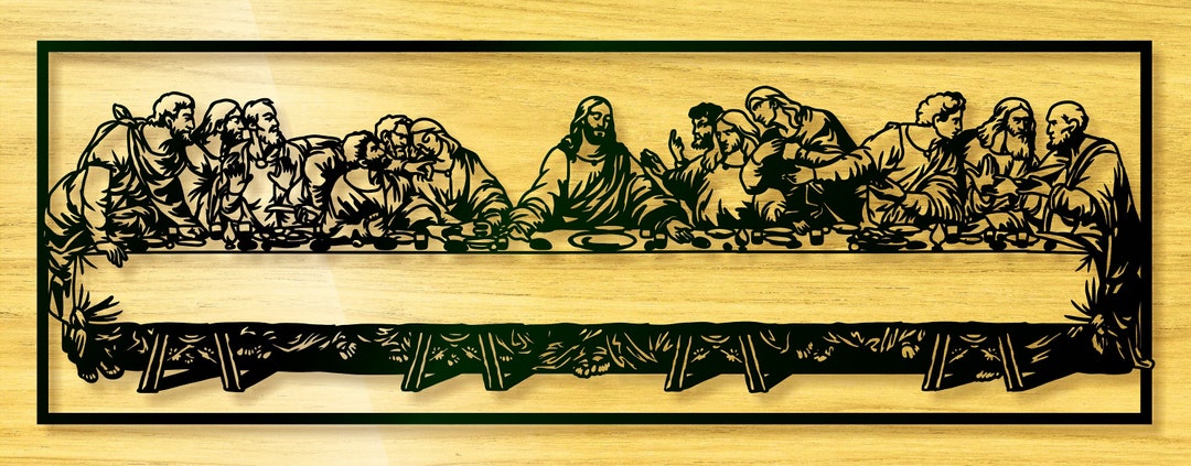 Last Supper Laser Cut File. One Piece Vector Illustration for Laser ...