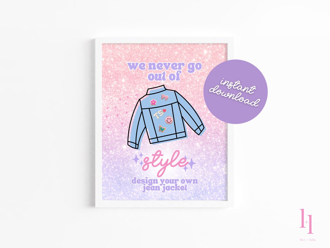 Printable Design Your Own Jean Jacket Sign, Instant Download T Swift ...