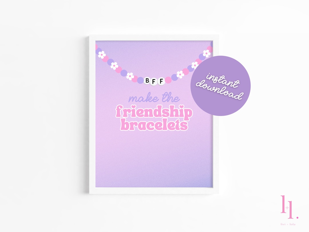 Printable Editable Friendship Bracelet Sign, Instant Download T Swift ...