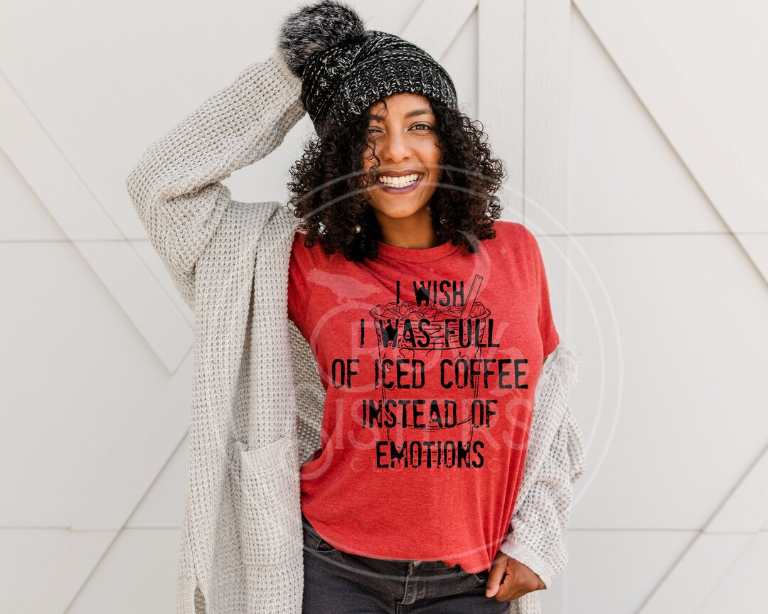 Full of ICED COFFEE Instead Emotions Shirt - Witchy Clothing - Witchy ...