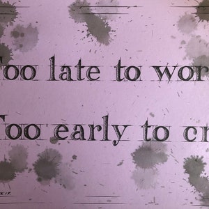 Too Late to Worry.. Too Early to Cry... Original Drawing , Pen Art A4 ...