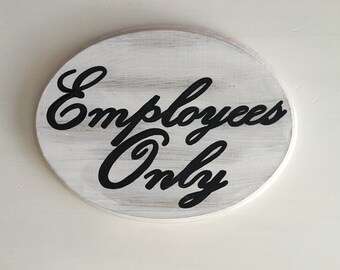 Employees only sign | Etsy
