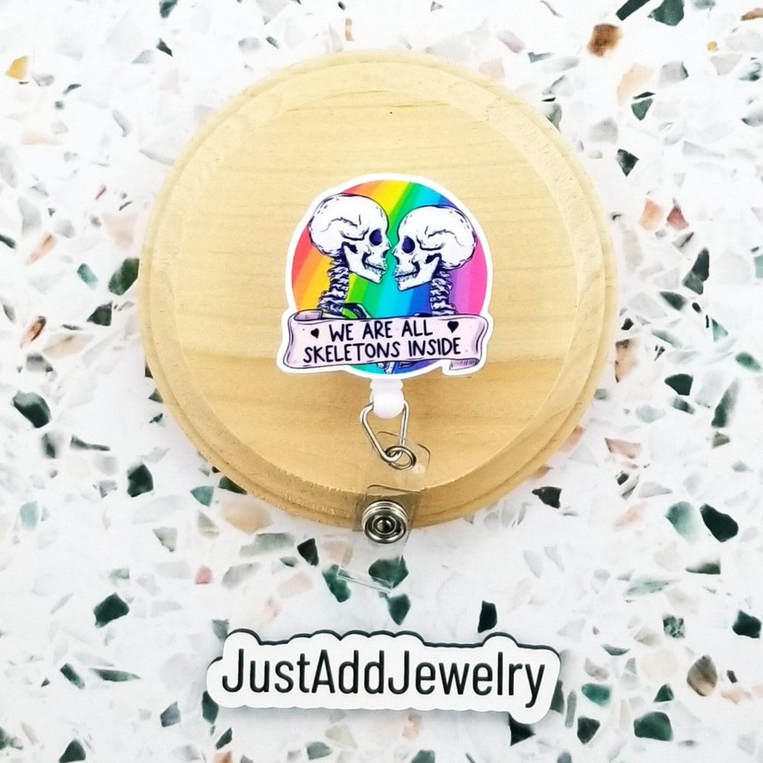 We Are All Skeletons Inside Pride Badge Reel for Xray Techs, LGBTQ ...