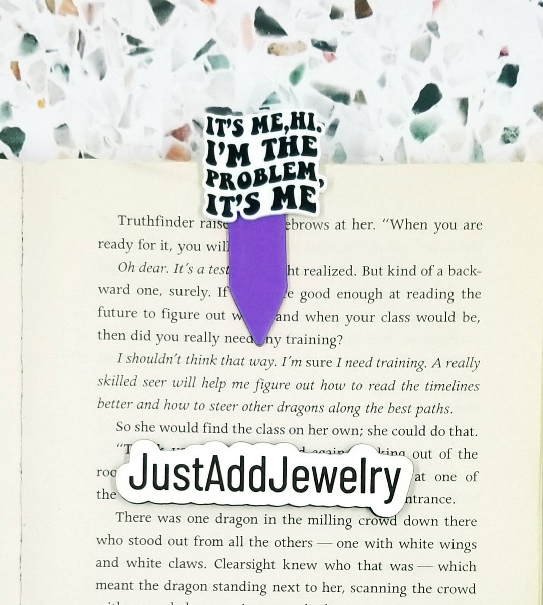 It's Me Hi I'm the Problem It's Me Sarcastic Bookmark for Teenage Girls ...