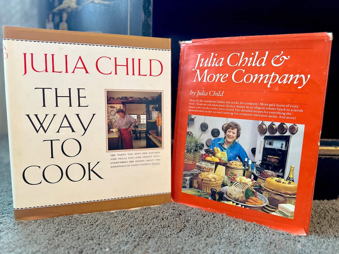 Two Vintage Cookbooks: julia Child and More Company and the Way to Cook ...