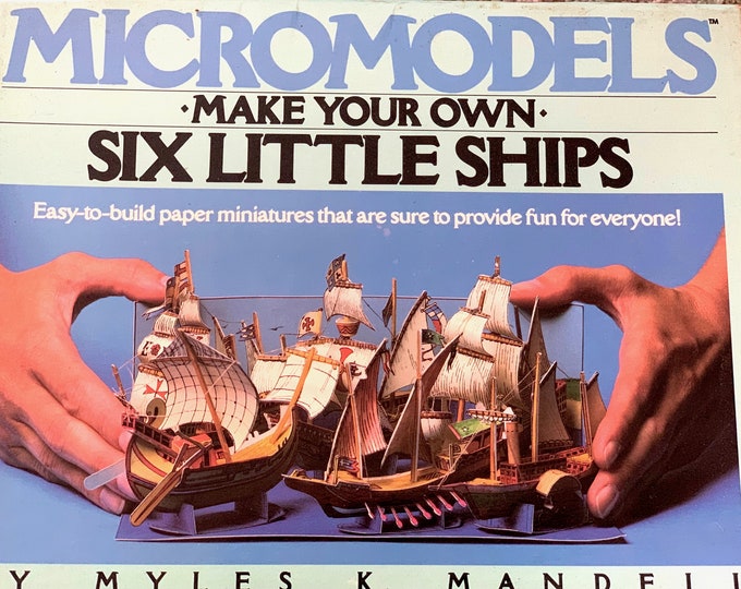 Paper Model Ships Book / Easy to Build Paper Miniatures of Famous Ships ...