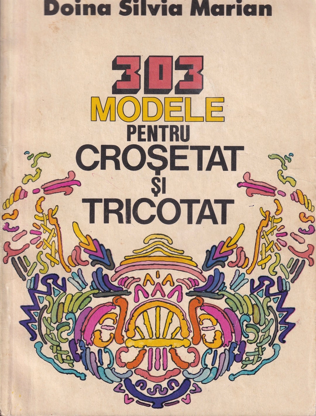Vintage Romanian Crochet & Knitting Book "303 Modele Pentru Crosetat Si ...