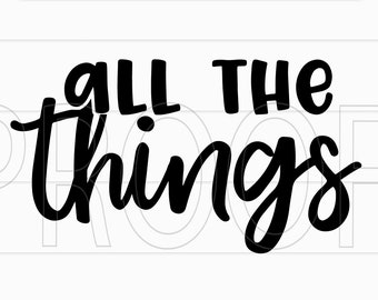 Of All the Things SVG,PNG,JPEG - Etsy