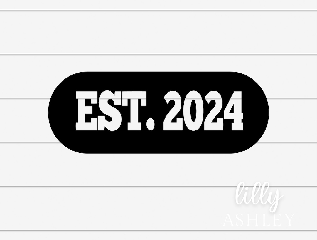 Established 2024 SVG & PNG Digital Download - Announcement Graphic for ...