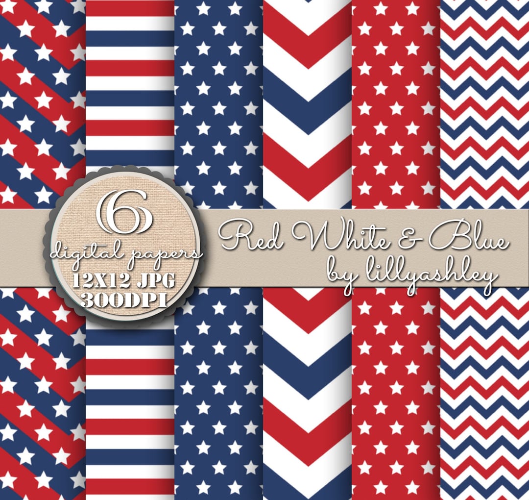 Digital Paper Pack of Six-12x12 JPG Format-red White & Blue Patriotic ...