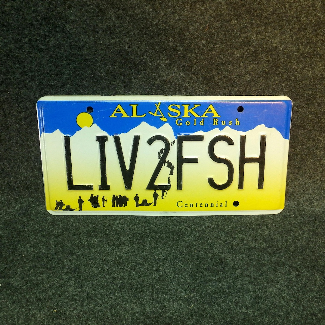 Novelty Alaska License Plate - Live to Fish - Auto Tag - Etsy
