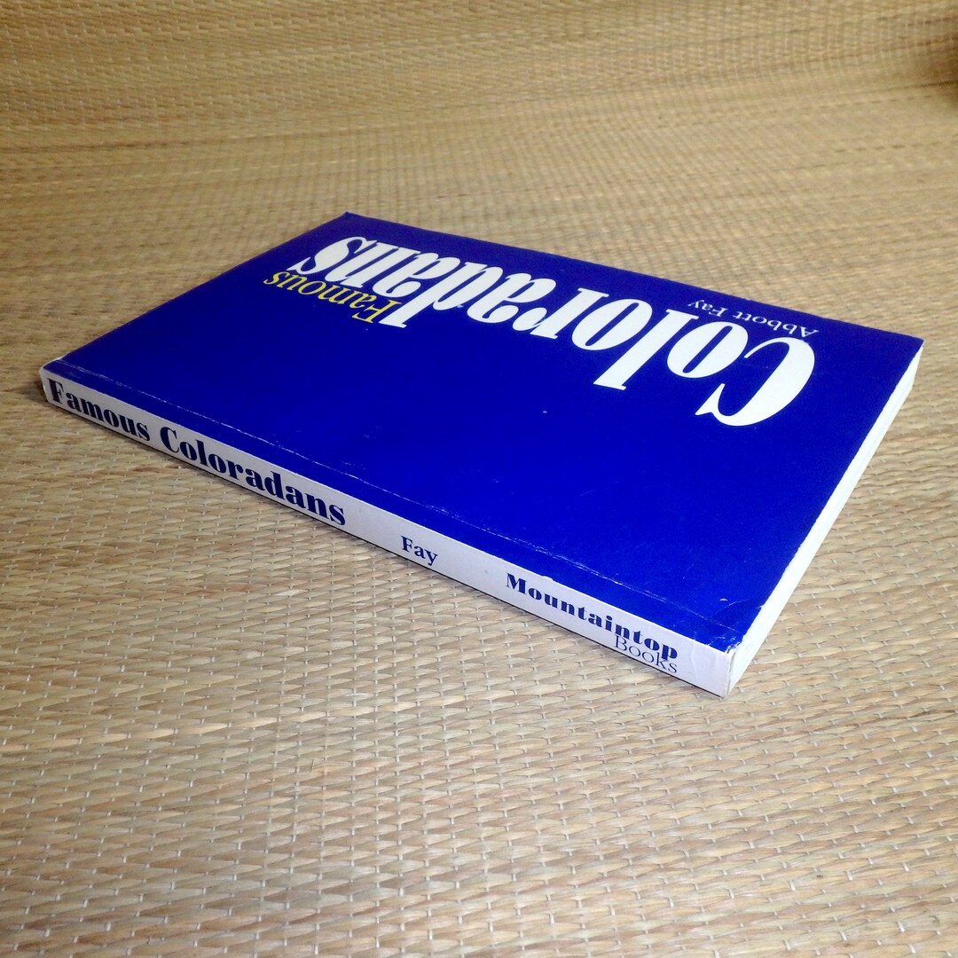 Famous Coloradans First Edition by Abbott Fay Softcover - Etsy