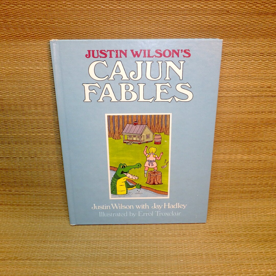 Vintage Book - Justin Wilson's Cajun Fables - Hardcover Illustrated ...