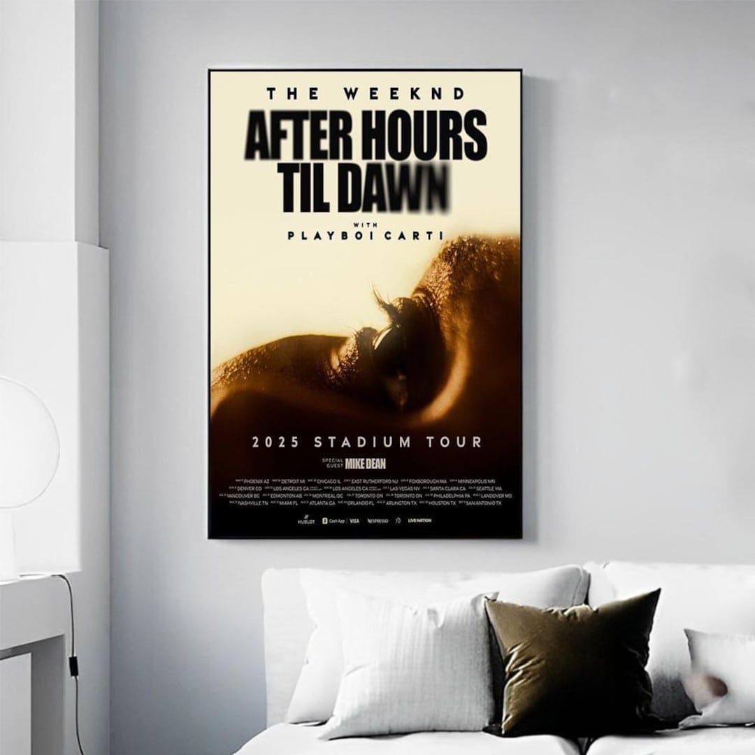 The Weeknd Stadium Tour 2025 Poster After Hours Til Dawn From May 9th ...