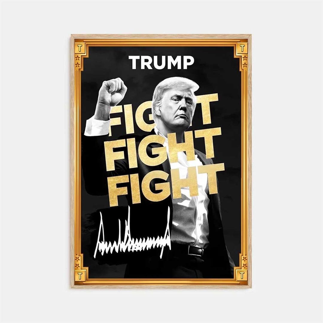 Donald Trump Fight Fight Fight Wall Decor Poster Get Trump Memes - Etsy