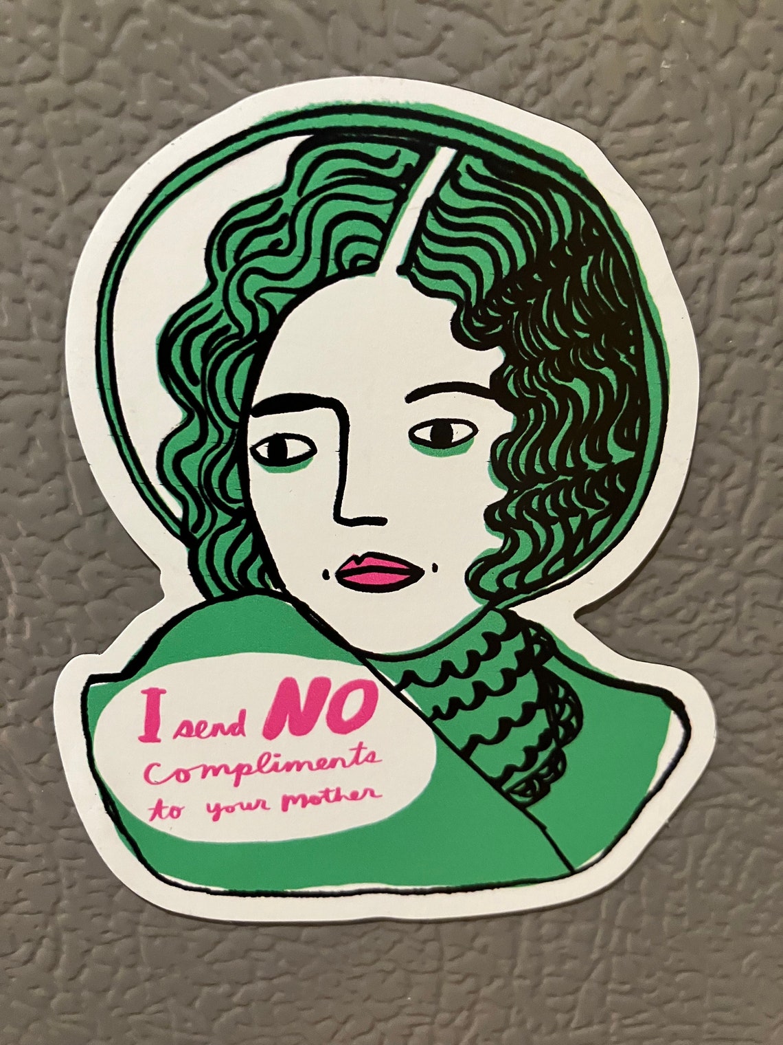 3 Inch Vinyl Magnet I Send No Compliments to Your Mother - Etsy