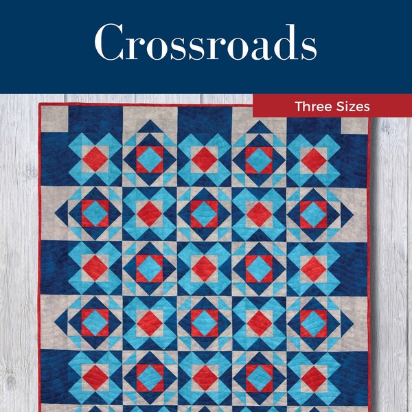 Crossroads Quilt Pattern - Etsy
