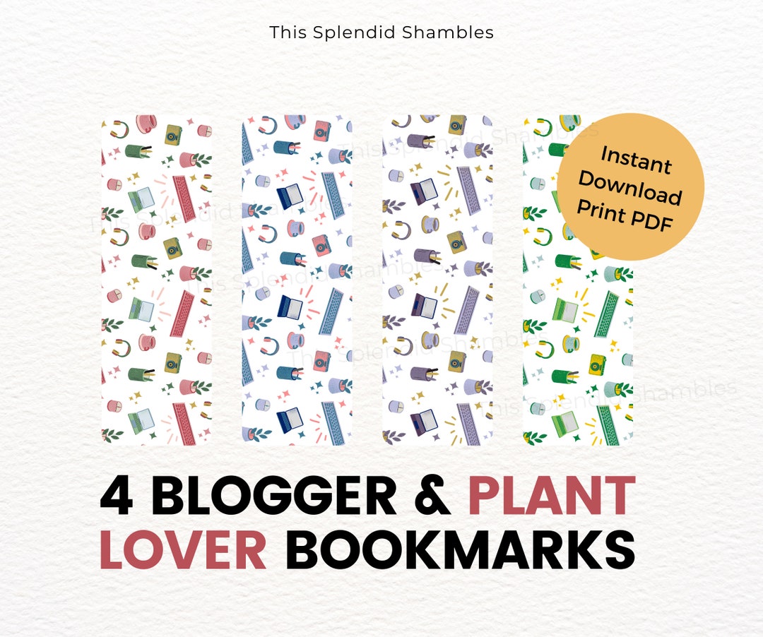 Printable Bookmarks for Bloggers - Blogger & Plant Lover Bookmark - A4 ...