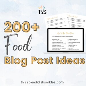 200+ Food Blog Post Ideas - Blogging for Beginners - Food & Cooking ...