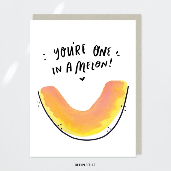 You're One in a Melon Cantaloupe Card | Etsy