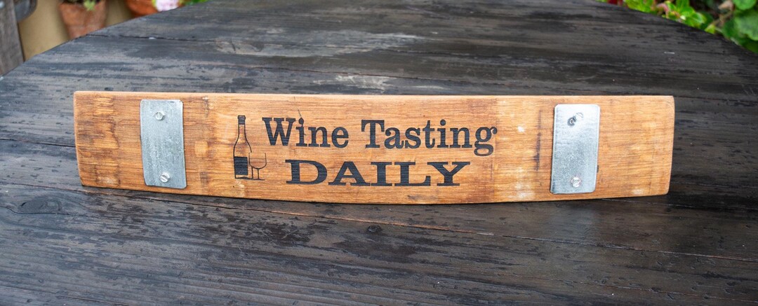 Rustic Wine Barrel Stave Sign, Wine Tasting Daily, Wood With Metal ...