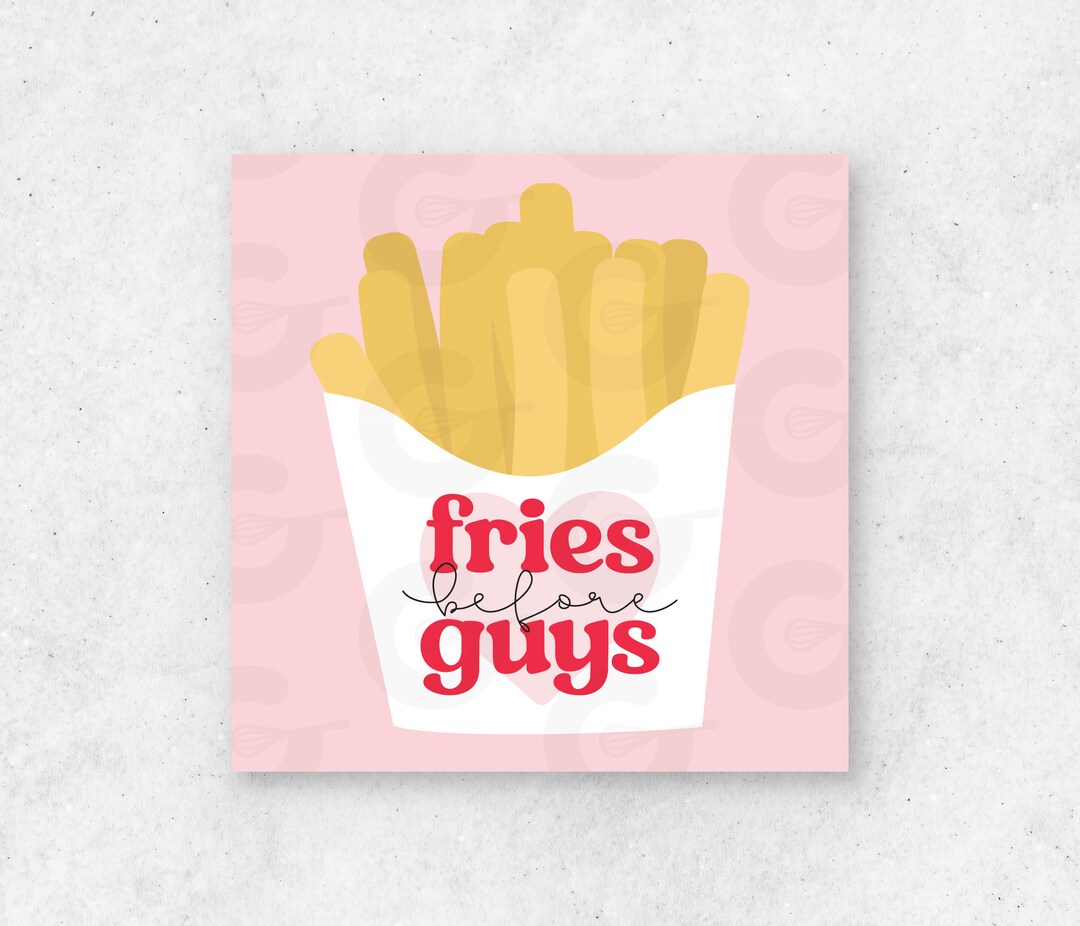 Fries Before Guys Valentine's Day Cookie Tag Printable 20/page Ready to ...