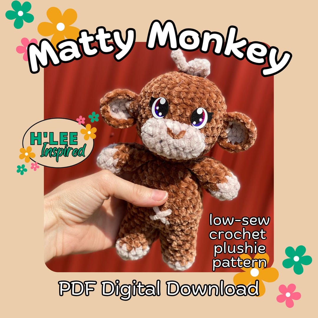 Matty Monkey Crochet Low Sew Plushie Stuffed Animal Pattern ONLY - Etsy