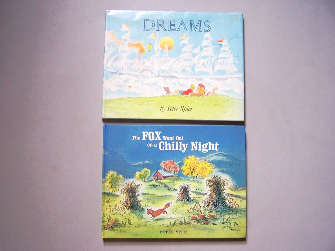 Peter Spier Books: Dreams - AND - the Fox Went Out on a Chilly Night - Etsy