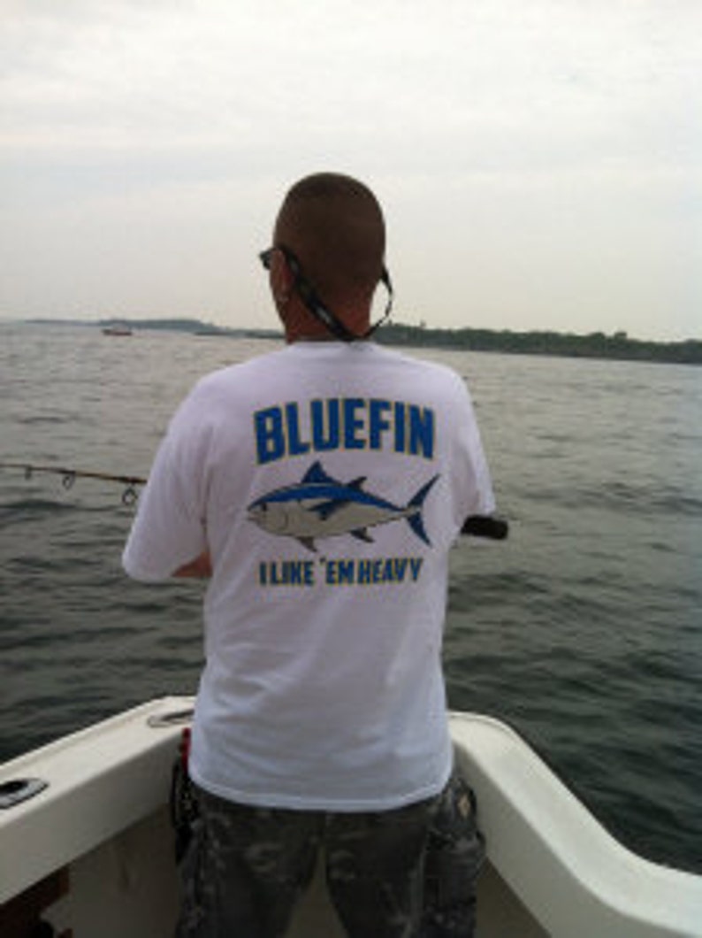 Wicked Tuna T-shirts Bluefin Tuna Giant Tuna Tee's "i Like EM Heavy ...