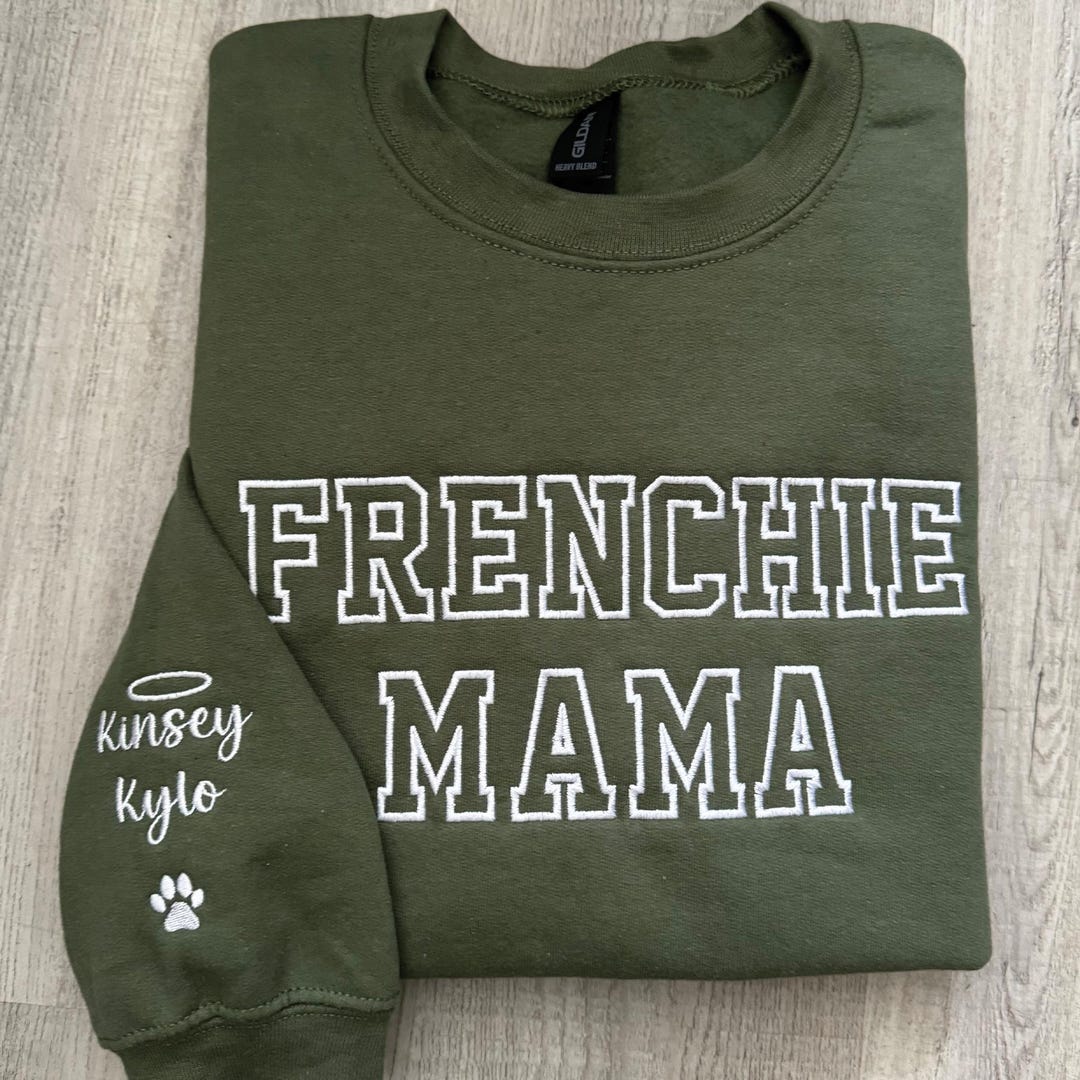 Frenchie Mama Embroidered Sweatshirt Frenchie Lovers Crewneck for ...