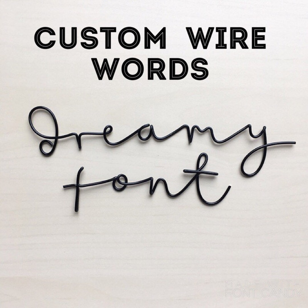 Custom Wire Words in Dreamy Font. Handmade Wire Art, Bespoke Wire Words ...