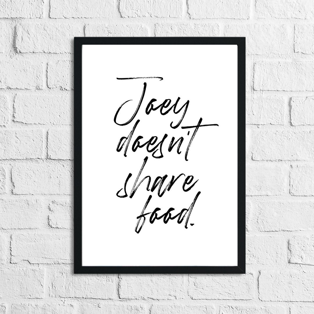Personalised Joey Doesn't Share Food Kitchen Simple Wall Decor Print - Etsy