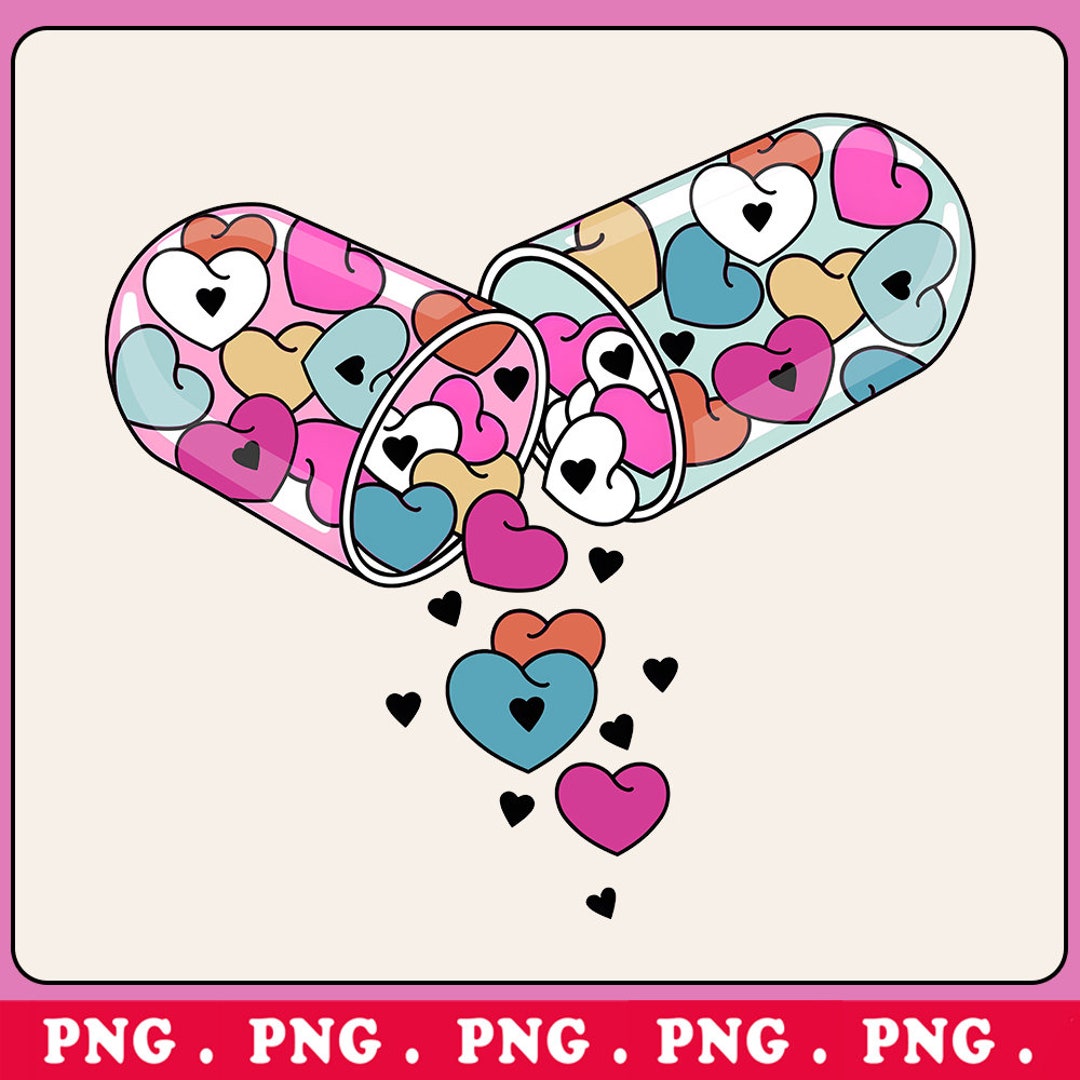Love Pill PNG Heart Pills Png Valentine Hearts PNG Nurse - Etsy