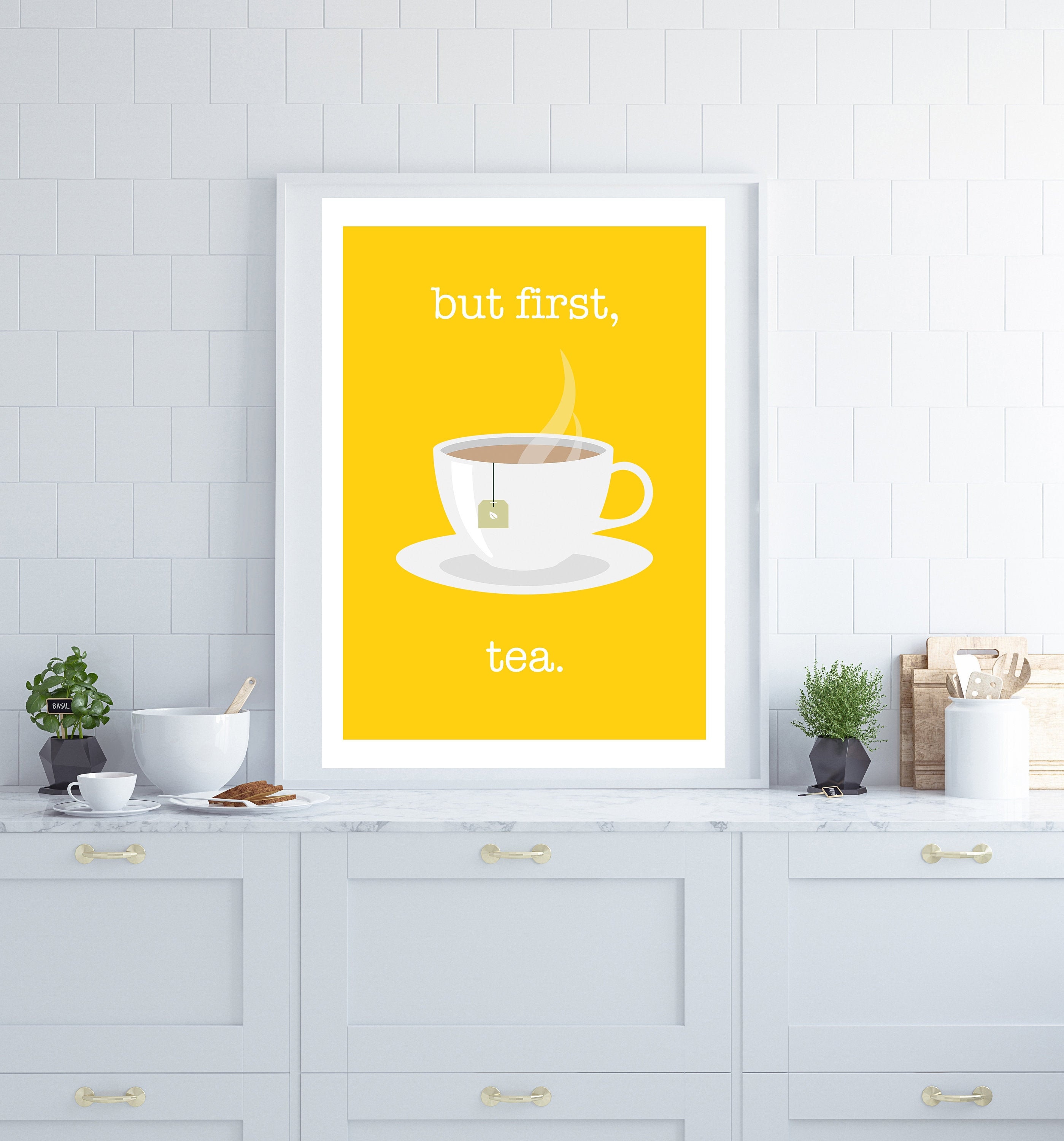 But First Tea Tea Poster Tea Quote Kitchen Print Breakfast | Etsy