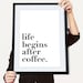 Coffee Poster, Coffee Quote, Coffee Sign, Kitchen Decor, Art for ...