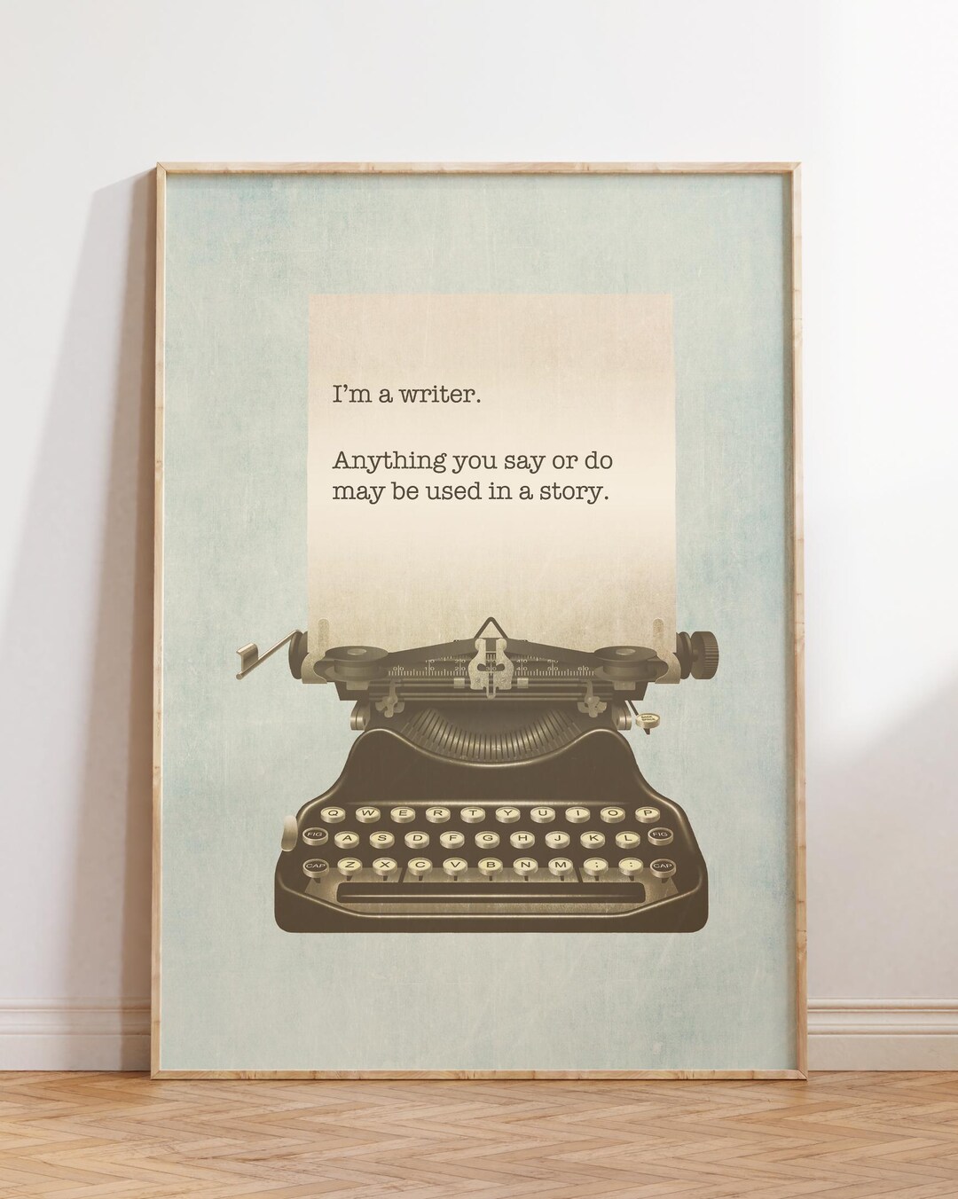 Writer Poster – “i’m a Writer, Anything You Say May Be Used” – Funny ...