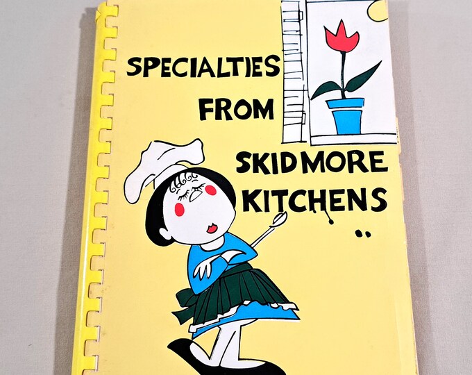 Vintage 60's Community Cookbook, "specialties From Skidmore Kitchens ...