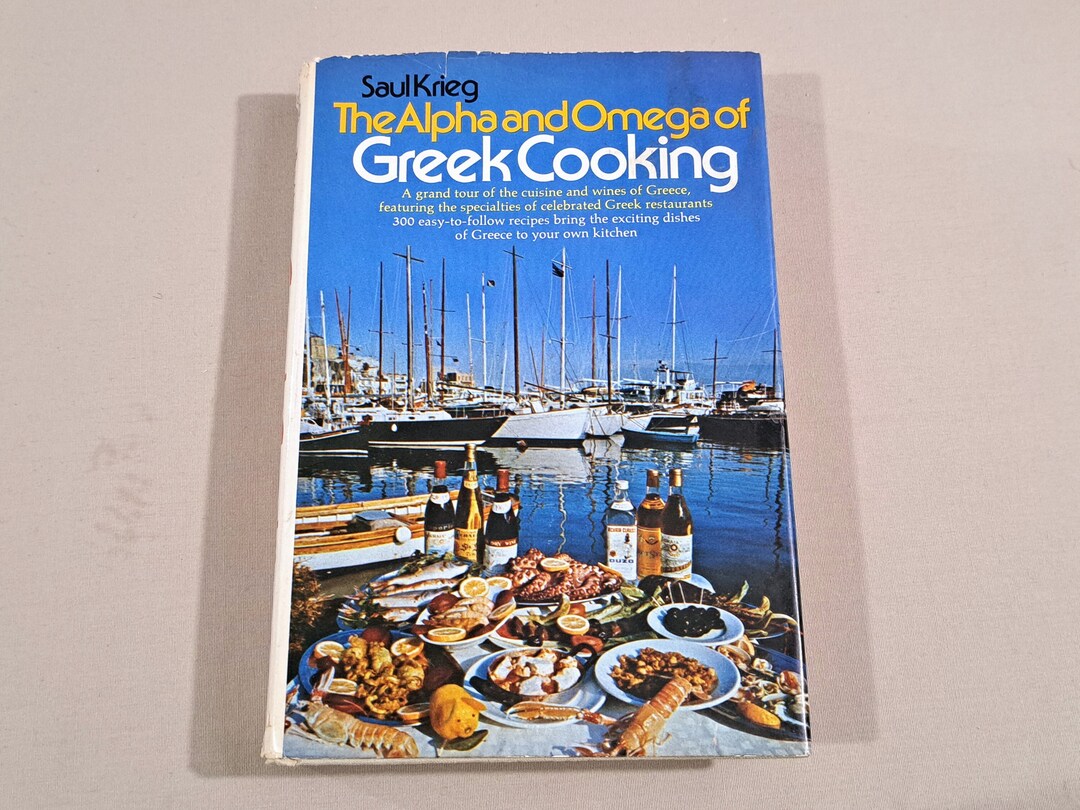 Vintage 70's Hardcover Cookbook, "the Alpha and Omega of Greek Cooking ...