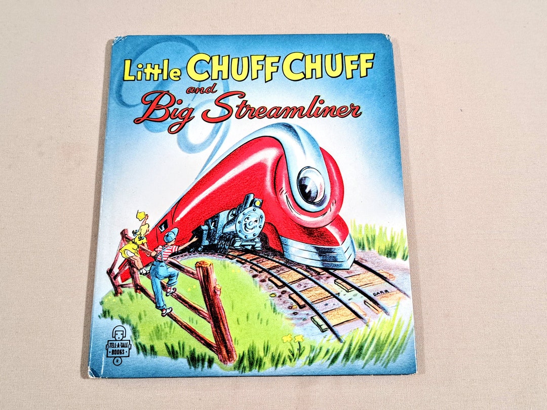 Vintage 50's Whitman Tell-a-tale Book, "little Chuff Chuff and Big ...