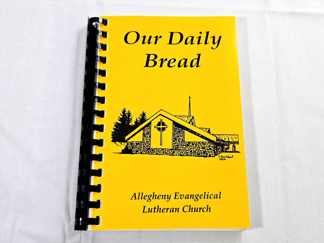 Vintage 90's Church Cookbook, "our Daily Bread" From Allegheny ...