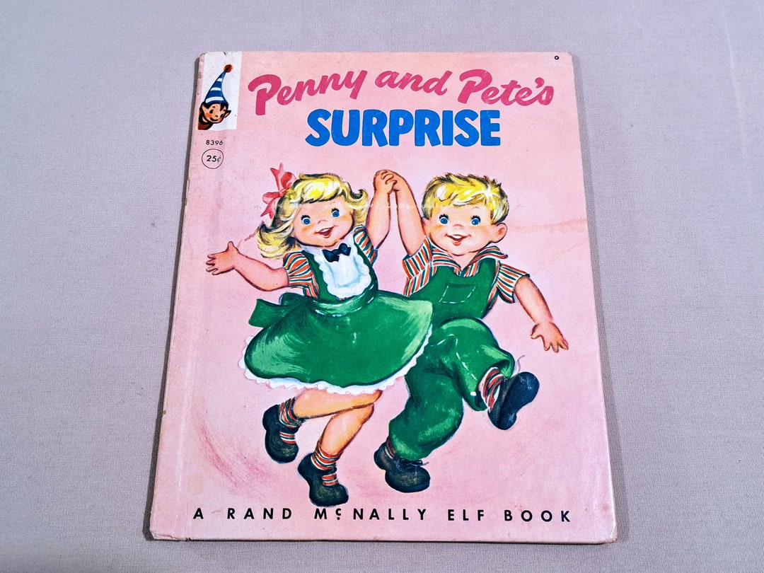 Vintage 50's Rand Mcnally Elf Book, "penny and Pete's Surprise" Written ...