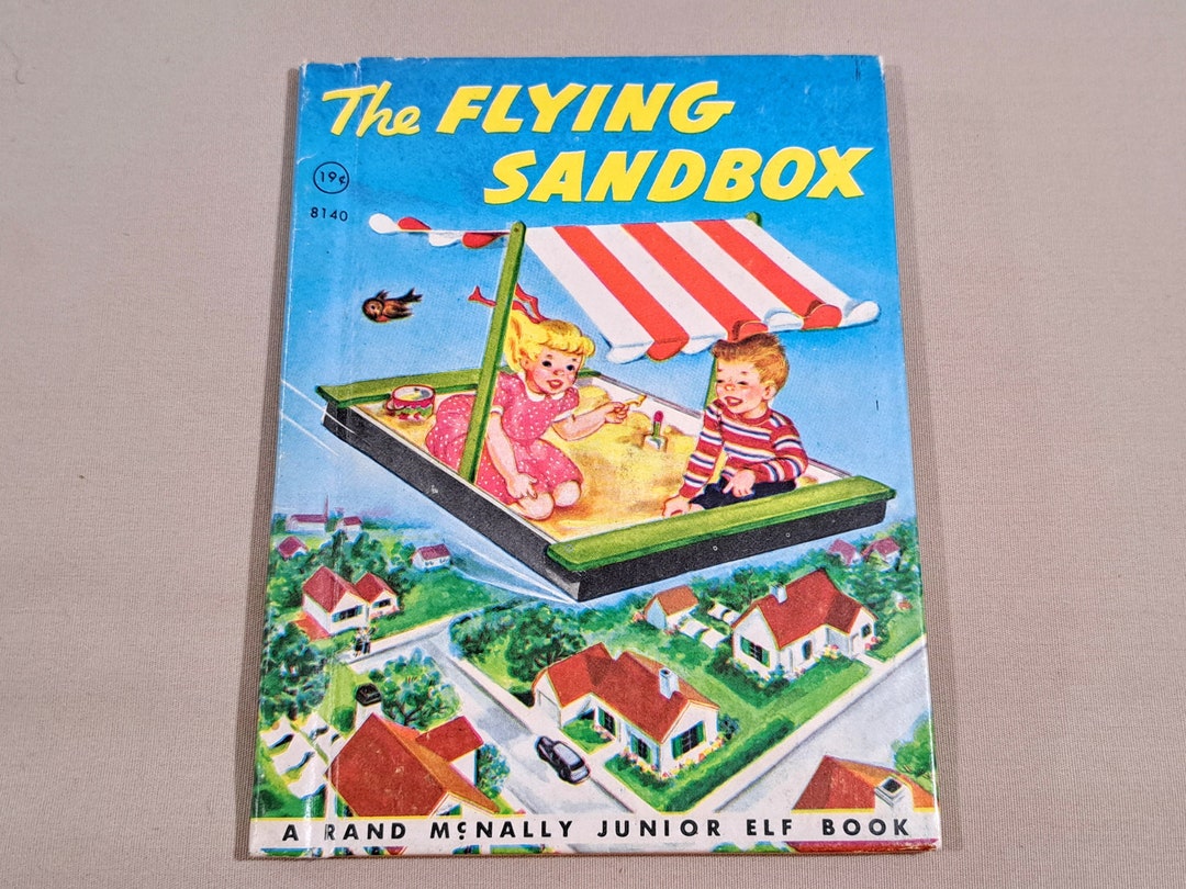 Vintage 60's Rand Mcnally Junior Elf Book, "the Flying Sandbox" by ...