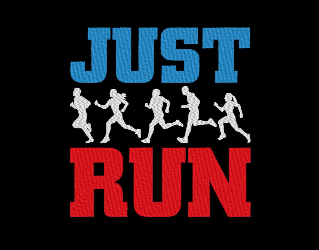 Just Run Marathon Runners Embroidery Design - Etsy