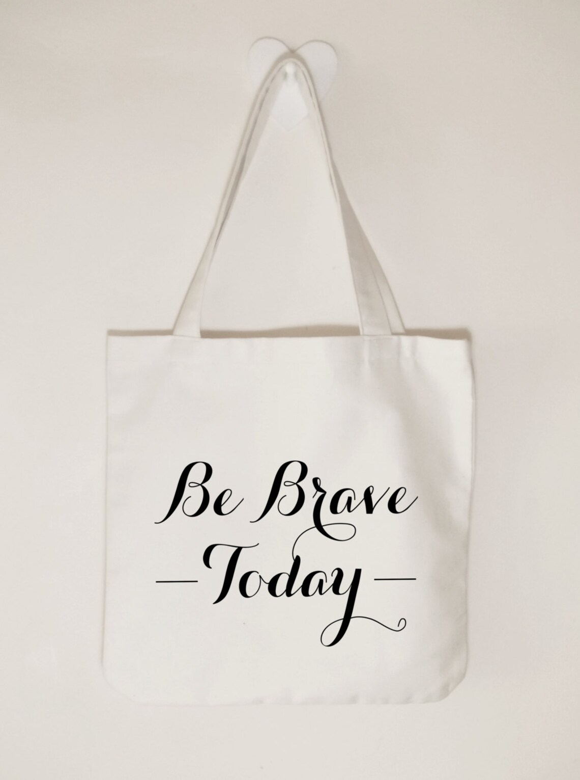 Be brave today canvas tote bag inspirational canvas tote | Etsy