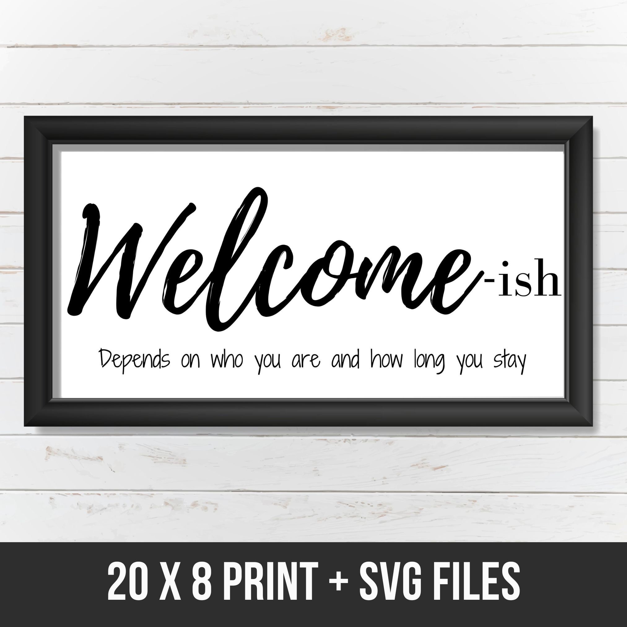 Welcome-ish SIGN, Funny Welcome Sign, Entryway Decor, Funny Printable ...