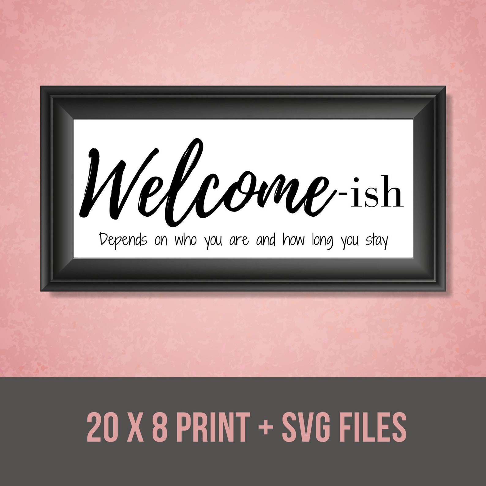 Welcome-ish SIGN, Funny Welcome Sign, Entryway Decor, Funny Printable ...