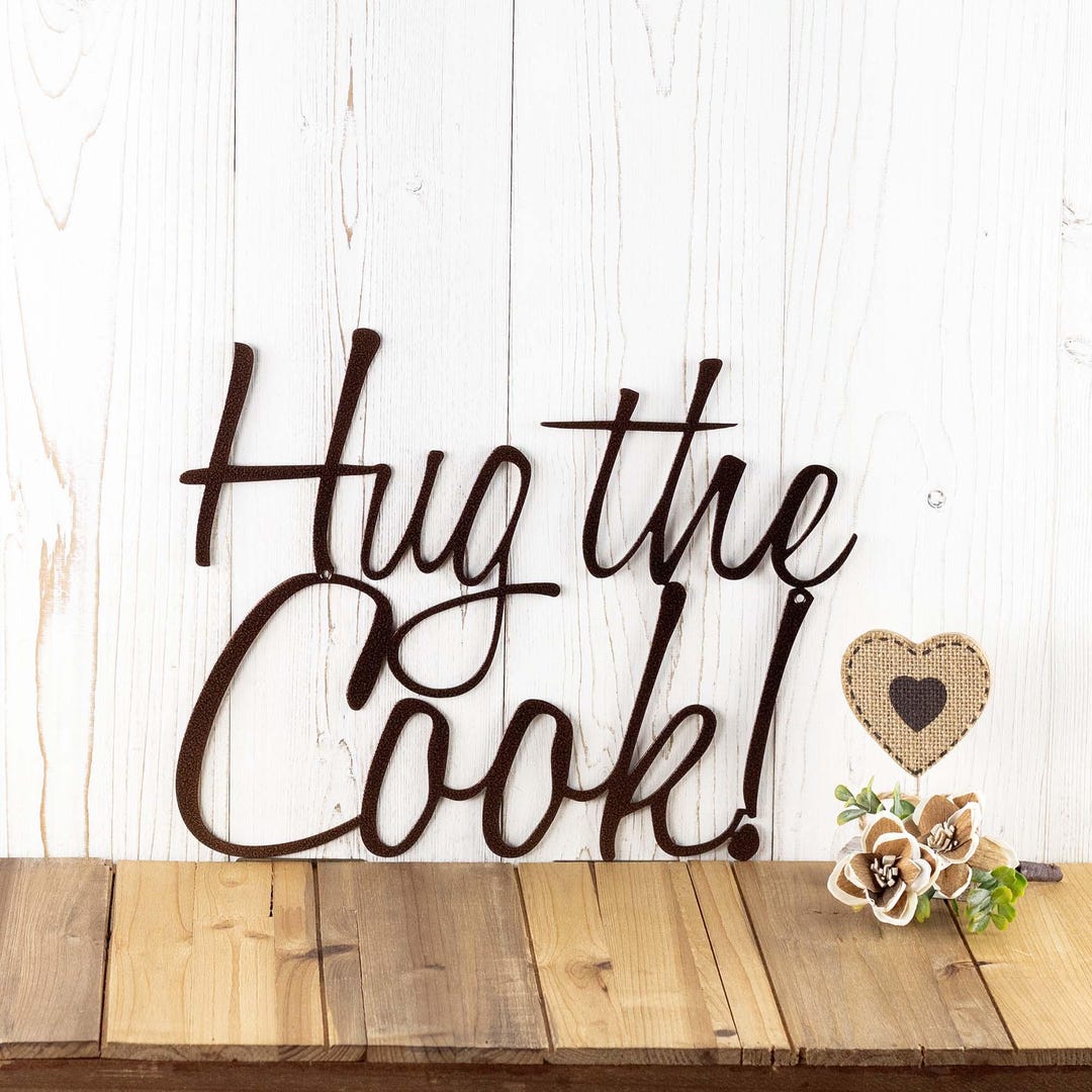 Hug the Cook Script Metal Word Wall Art, Pastry Chef Farmhouse Kitchen ...