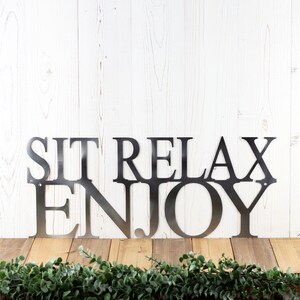 Sit Relax Enjoy Sign, Metal Signs Outdoors, Lake House Decor, Porch ...