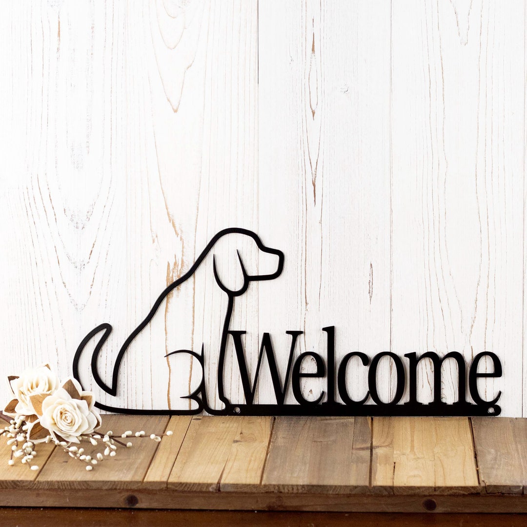 Dog Welcome Sign, Labrador, Outdoor Metal Wall Art, Dog Lover Gift, Dog ...
